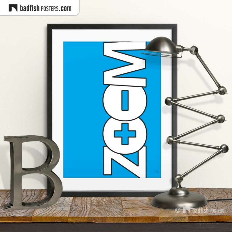 Zoom | Poster | BadFishPosters