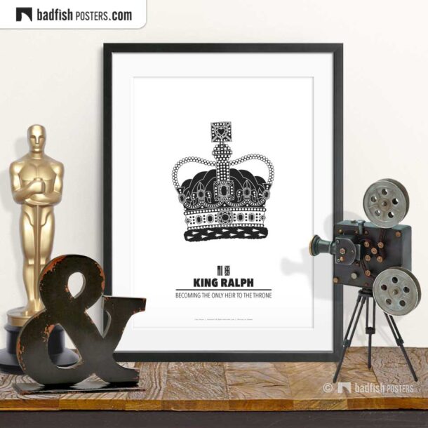 King Ralph | Vertical poster - BadFishPosters